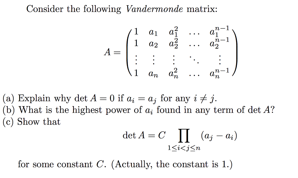 Solved Consider the following Vandermonde matrix 2 2 m_ 2 i- | Chegg.com
