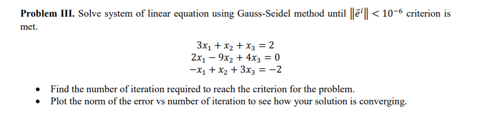 Problem Ill. Solve system of linear equation using | Chegg.com