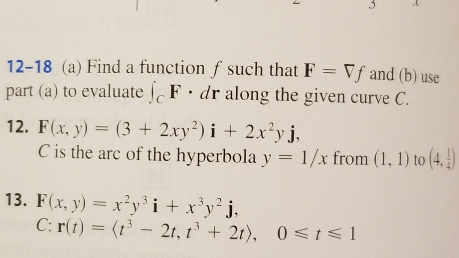 Solved 12-18 (a) Find a function f such that F = Vf and (b) | Chegg.com