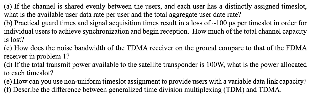 Question #2 Time Division Multiple Access (TDMA): a | Chegg.com