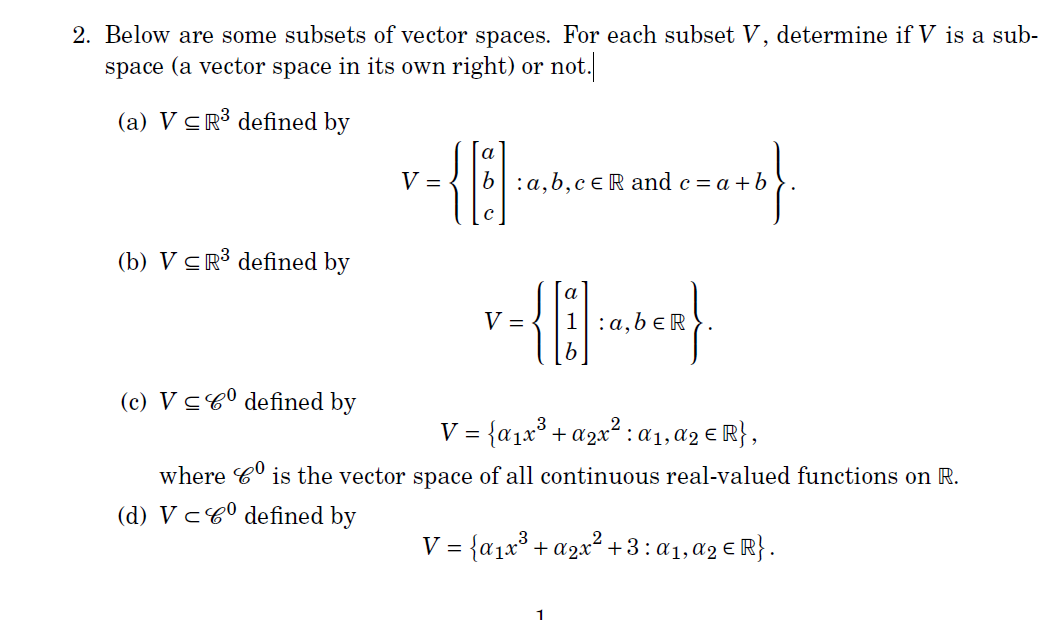 Solved Below are some subsets of vector spaces. For each | Chegg.com