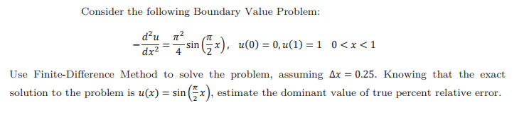 Solved Consider the following Boundary Value Problem: | Chegg.com