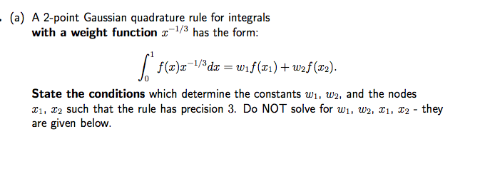 Solved (a) A 2-point Gaussian quadrature rule for integrals | Chegg.com