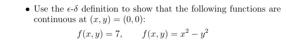 Solved ·Use the e-δ definition to show that the following | Chegg.com