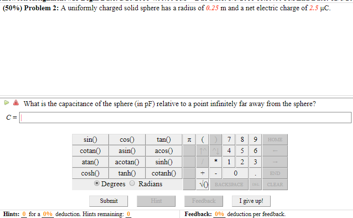 Solved A uniformly charged solid sphere has a radius of 0.25 | Chegg.com