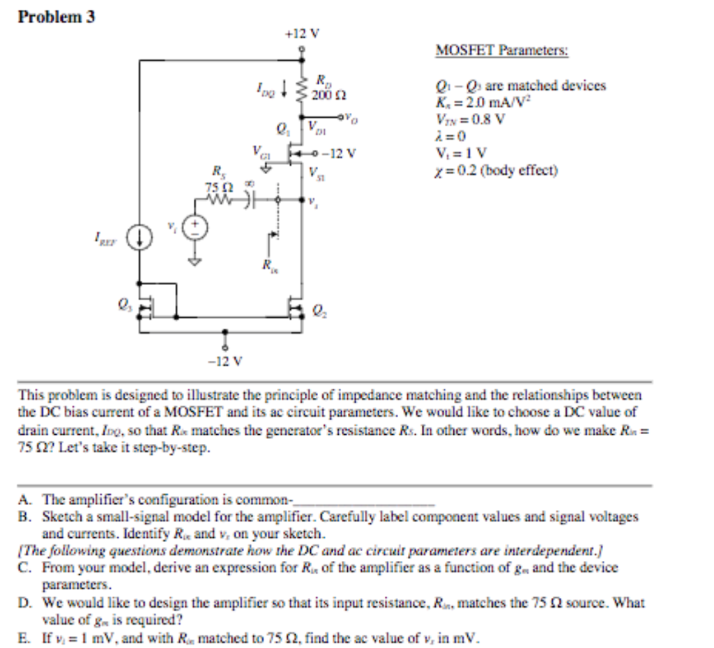 Solved Problem 3 +12 V MOSFET Parameters: Qi-Q are matched | Chegg.com