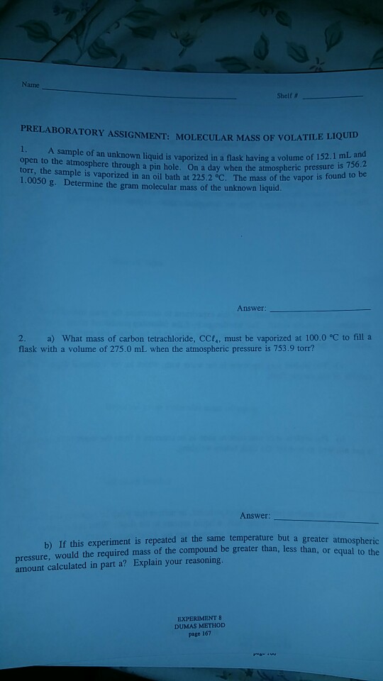 Solved A sample of an unknown liquid is vaporized in a flask | Chegg.com