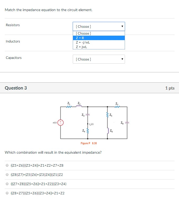 Solved Match the impedance equation to the circuit element. | Chegg.com