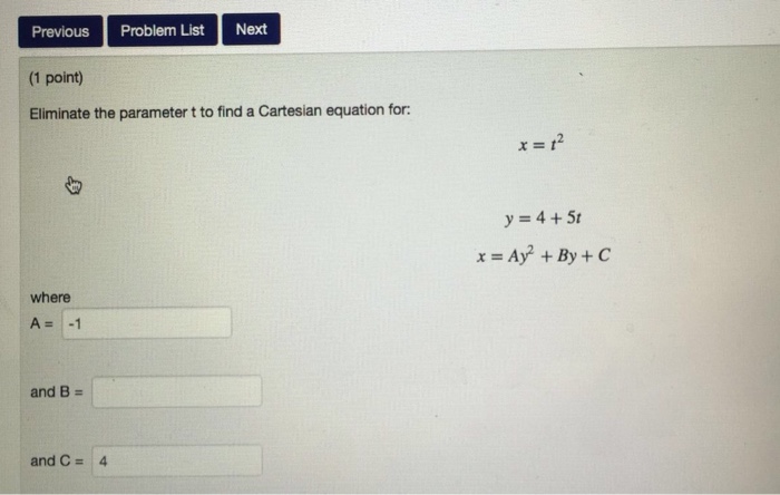 Solved Eliminate The Parameter T To Find A Cartesian