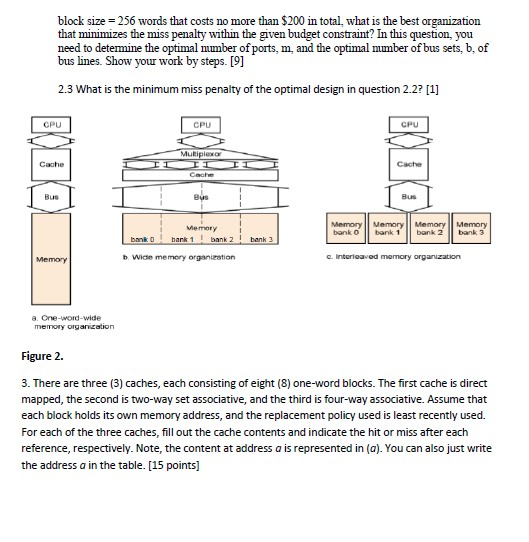 Solved We have a memory system with 32 bits address space, a | Chegg.com