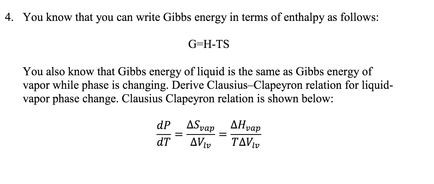 Solved You know that you can write Gibbs energy in terms of | Chegg.com