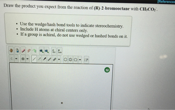 Solved Draw the product you expect from the reaction of (R)- | Chegg.com