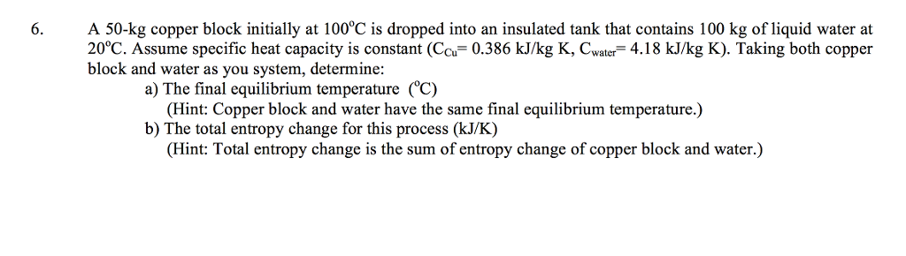 Solved A 50-kg copper block initially at 100 degree C is | Chegg.com