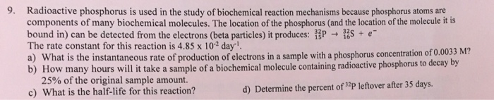 Solved Radioactive phosphorus is used in the study of | Chegg.com