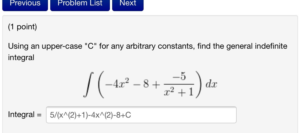 Solved Using an upper-case "C" for any arbitrary constants, | Chegg.com