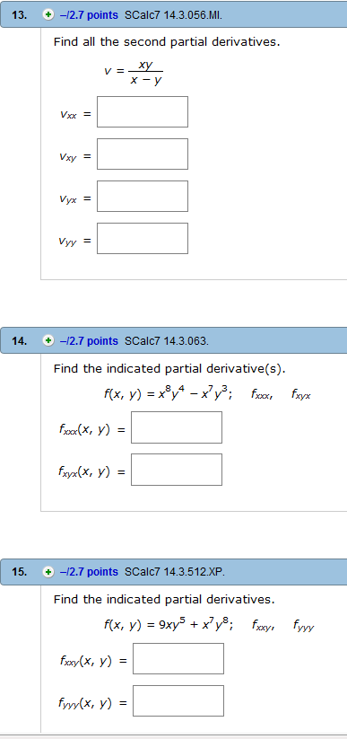 Solved Find all the second partial derivatives. V=xy/x-y | Chegg.com
