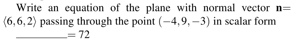 Solved Write an equation of the plane with normal vector n = | Chegg.com