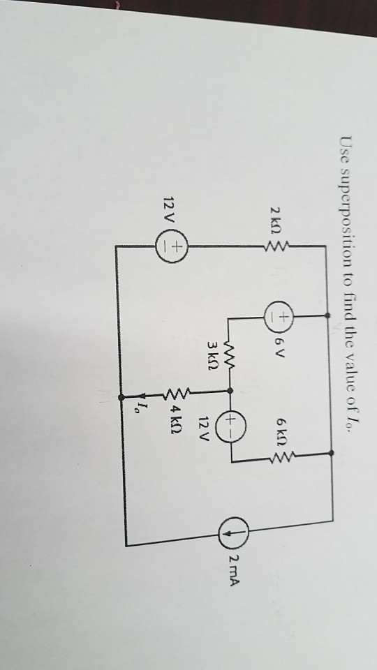 Solved Use superposition to find the valuc of lo 2 mA 12 V | Chegg.com