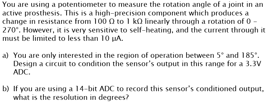 Solved You are using a potentiometer to measure the rotation | Chegg.com
