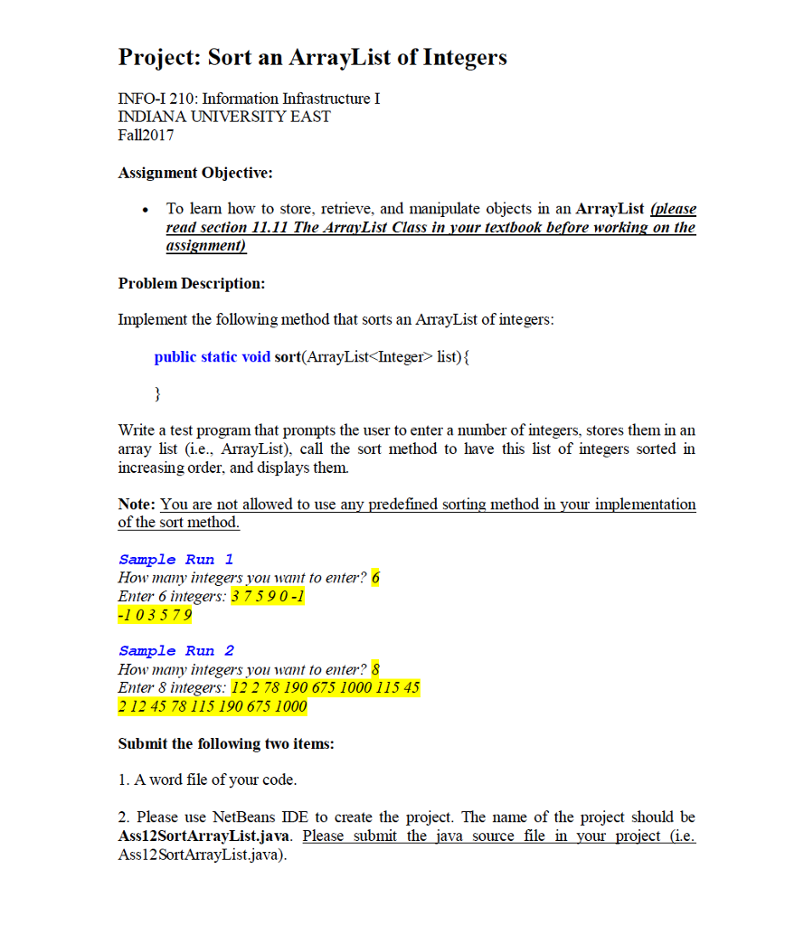Solved Project: Sort an ArrayList of Integers INFO-I 210: | Chegg.com