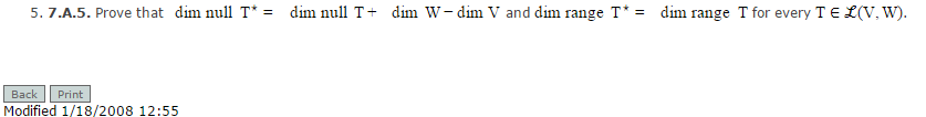 Solved 5. 7.A.5. Prove that dim null T dim null T+ dim W-dim | Chegg.com