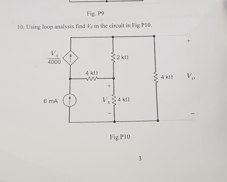 Solved Fig. P9 10. Using loop analysis find Vo in the | Chegg.com