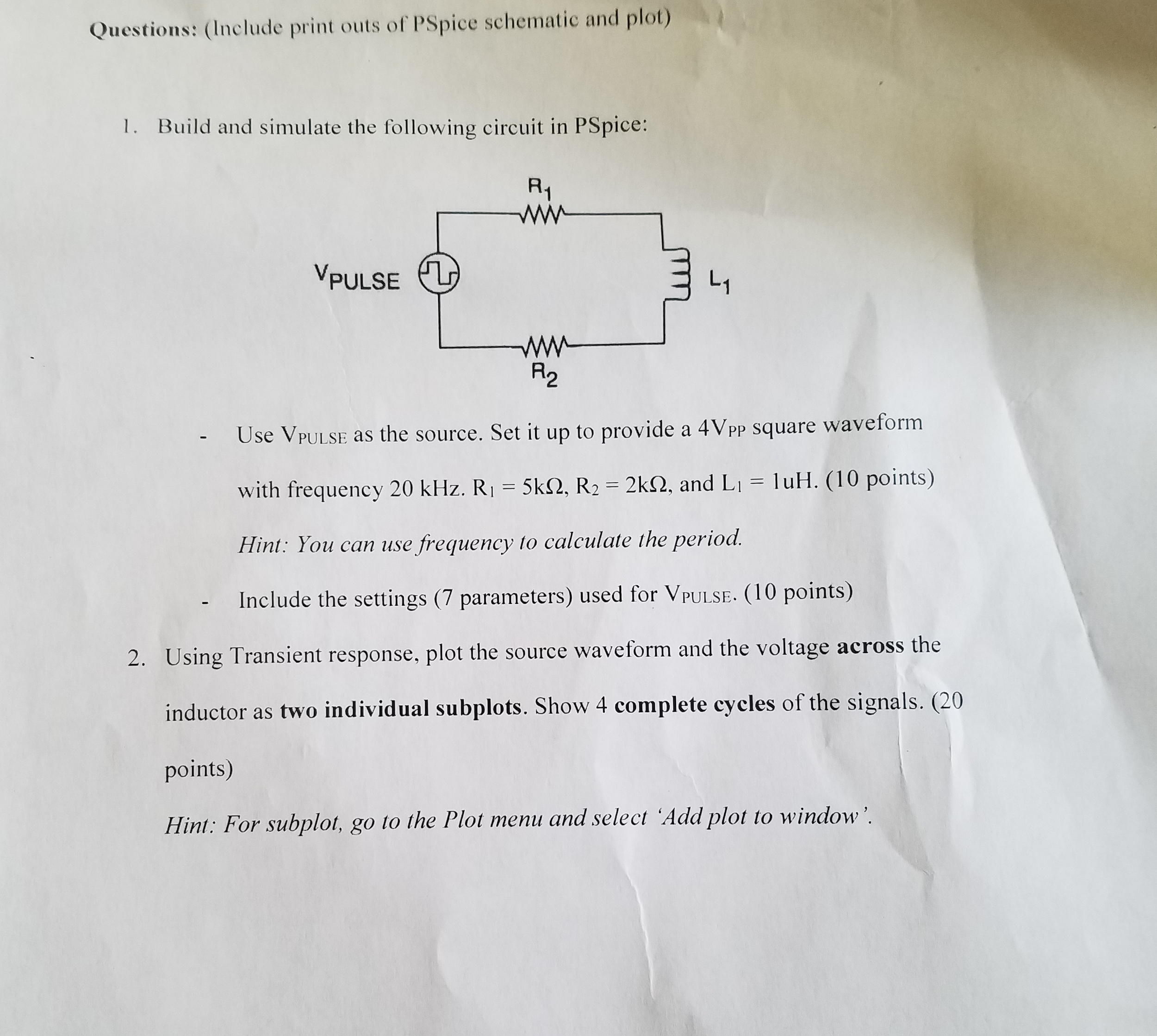 Solved Build and simulate the following circuit in PSpice: | Chegg.com