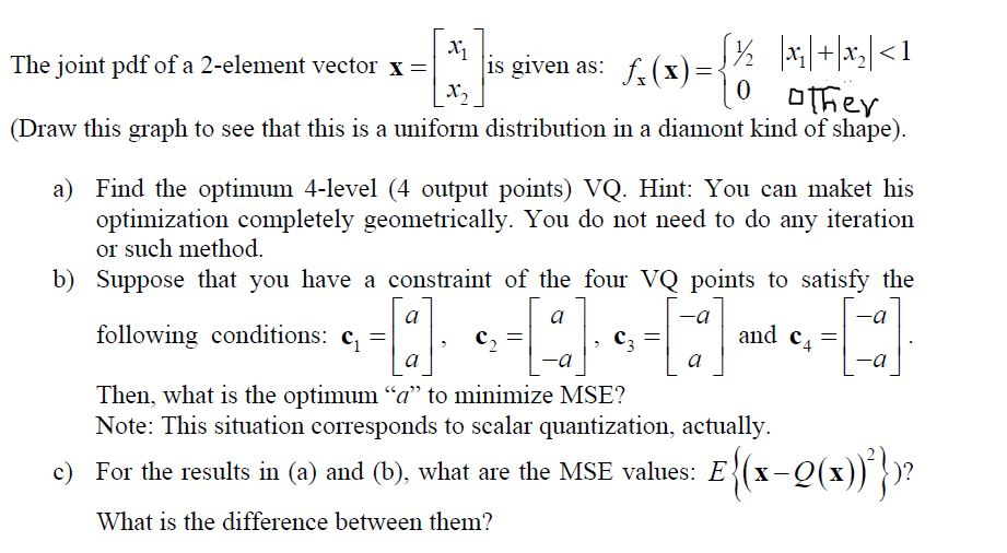 the joint pdf of a two element vector x = [ x1 x2] is | Chegg.com