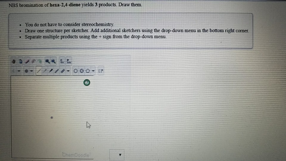 Solved NBS bromination of hexa-2,4-diene yields 3 products. | Chegg.com