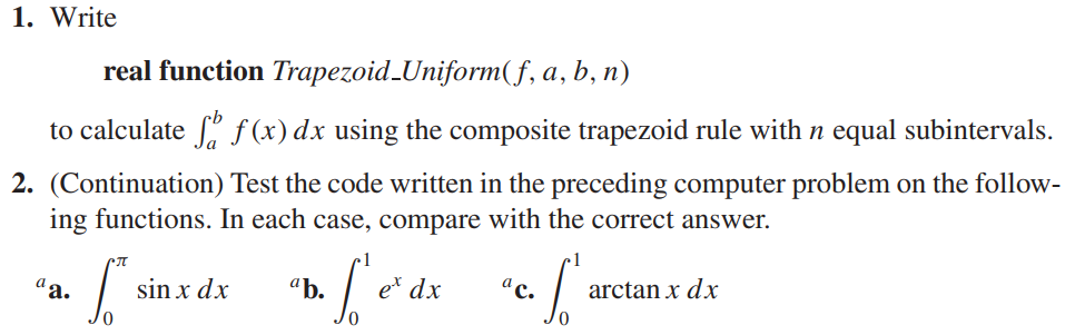1. Write real function Trapezoid.Uniform(f, a, b, n) | Chegg.com