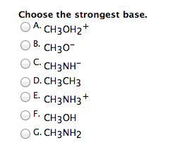 Solved Choose the strongest base. CH3OH2 + CH3O- CH3NH- | Chegg.com