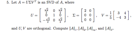 Solved Let A = U sigma V^T is an SVD of A, where r and U, V | Chegg.com