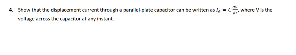 Solved Show that the displacement current through a | Chegg.com