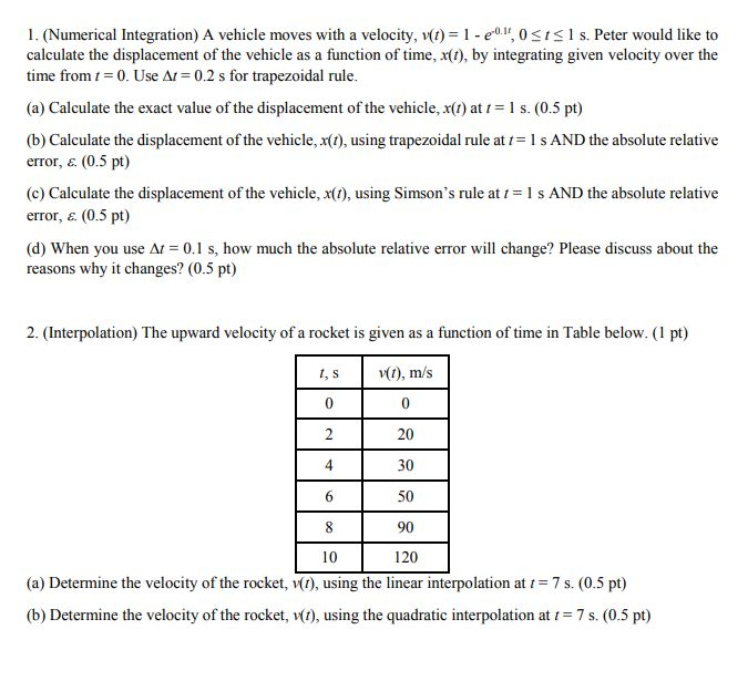 Solved 1. (Numerical Integration) A vehicle moves with a | Chegg.com