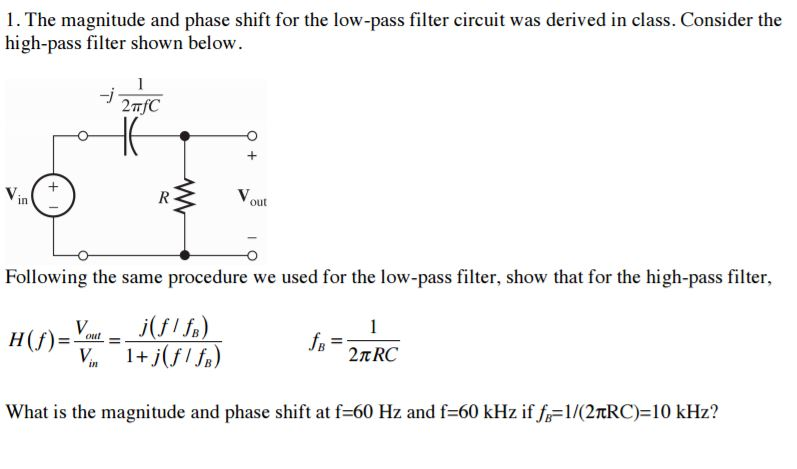 Solved The magnitude and phase shift for the low-pass filter | Chegg.com