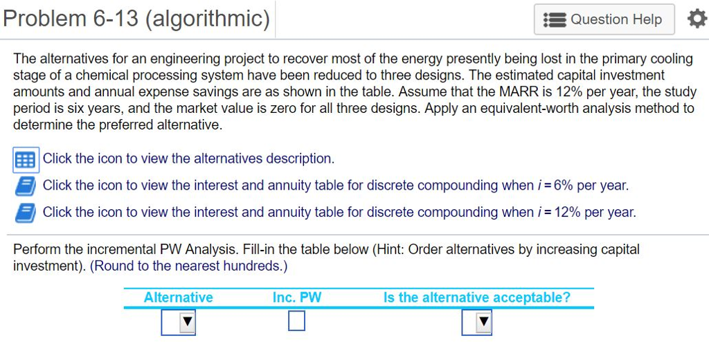 Solved Problem 6-13 (algorithmic) E Question Help The | Chegg.com