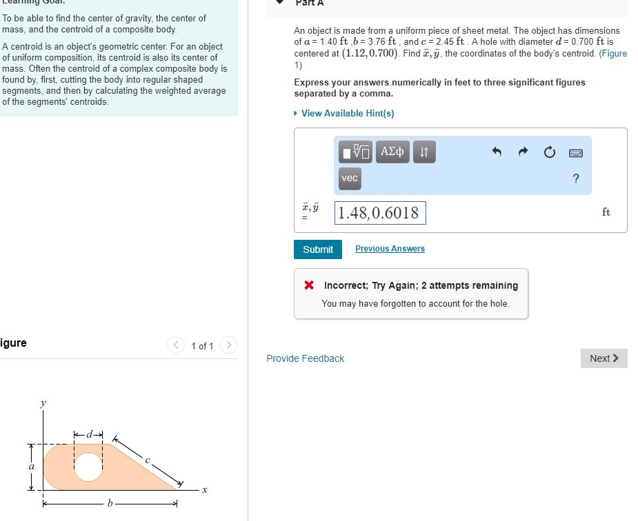 Solved Part A To be able to find the center of gravity, the | Chegg.com