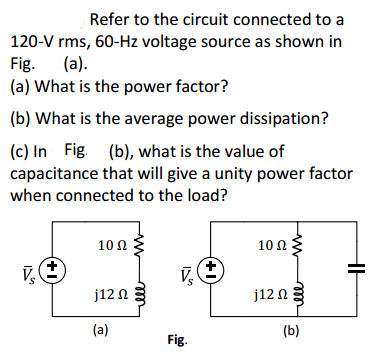 Solved Refer to the circuit connected to a 120-V rms, 60-Hz | Chegg.com