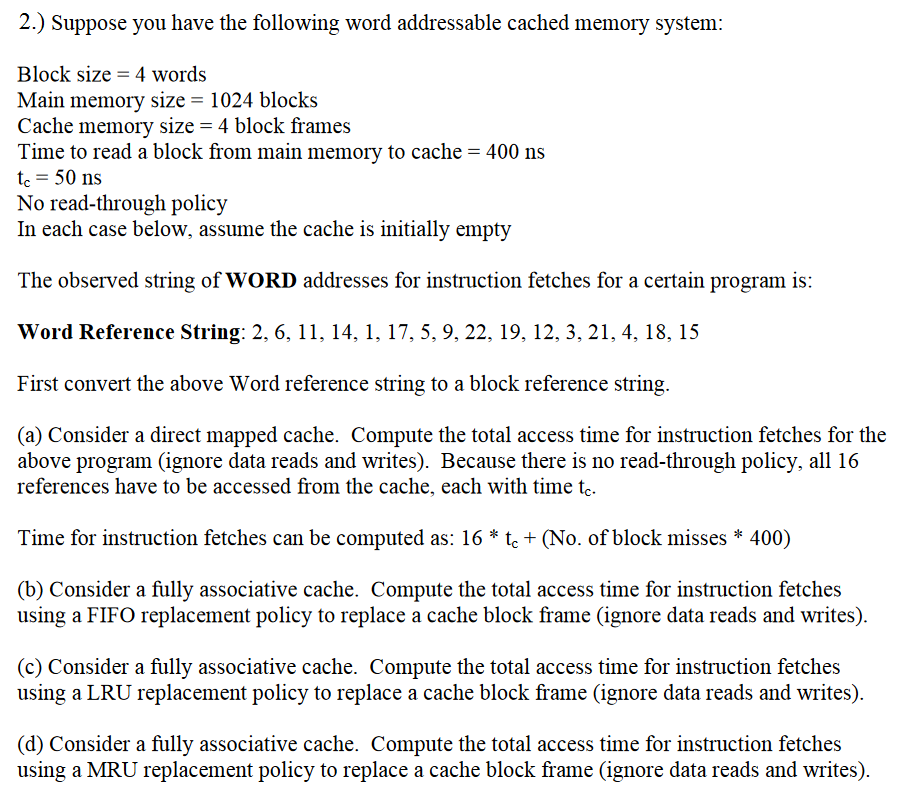 Suppose you have the following word addressable | Chegg.com