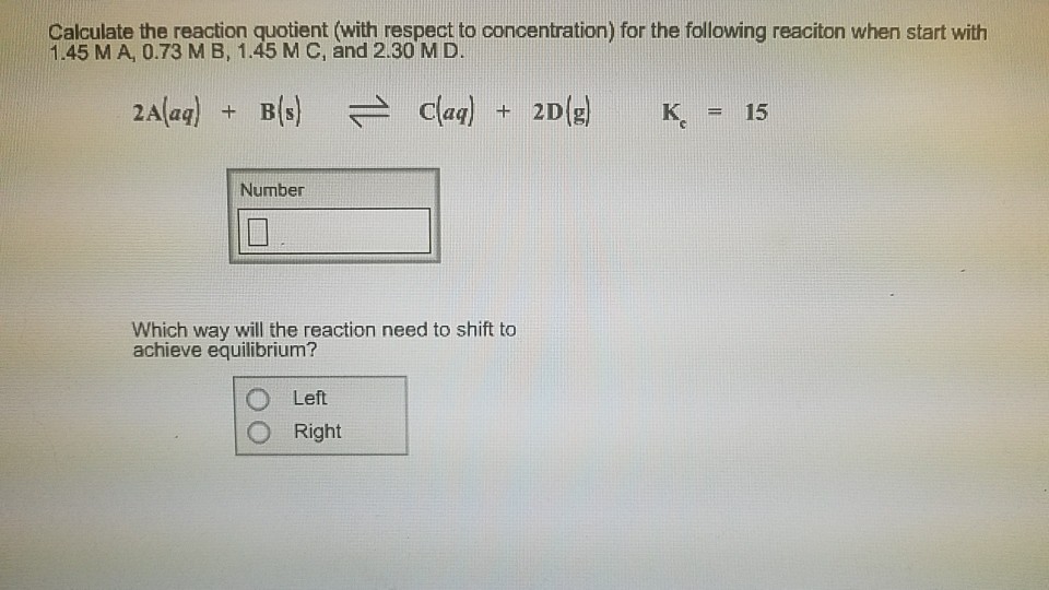Solved Calculate the reaction quotient (with respect to | Chegg.com