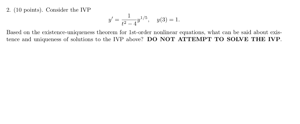 Solved 2. (10 points). Consider the IVP Based on the | Chegg.com