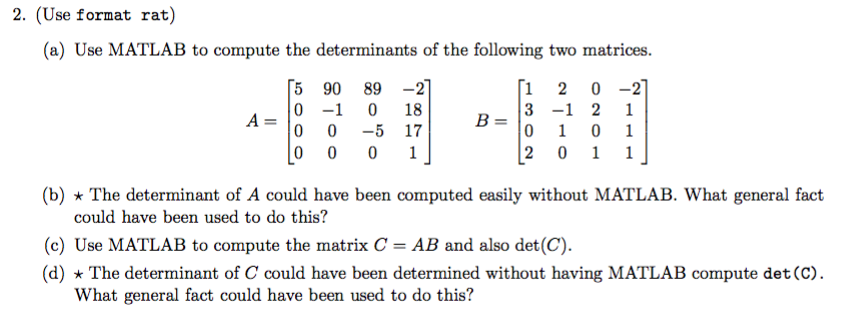 Solved 2. (Use format rat) (a) Use MATLAB to compute the | Chegg.com