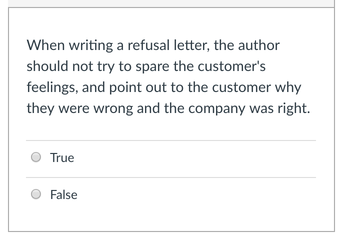 Solved When writing a refusal letter, the author should not | Chegg.com