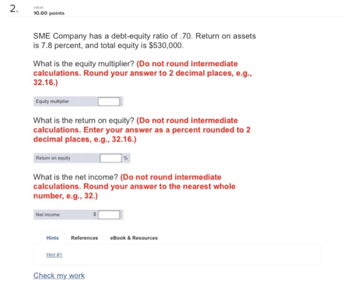 Solved SME Company has a debt-equity ratio of .70. Return on | Chegg.com