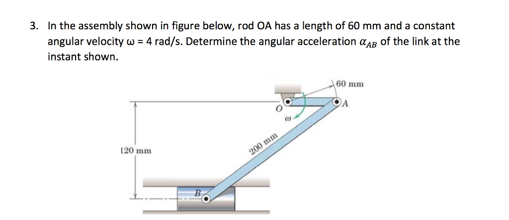 Solved In the assembly shown in figure below, rod OA has a | Chegg.com