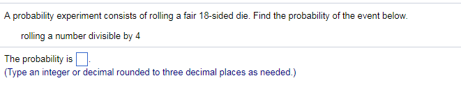 Solved A probability experiment consists of rolling a fair | Chegg.com