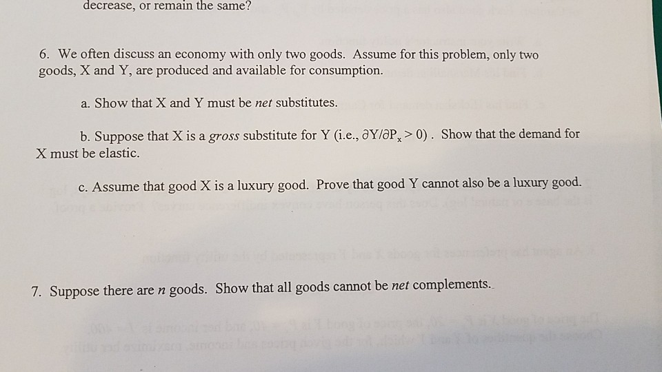 Solved decrease, or remain the same? 6. We often discuss an | Chegg.com