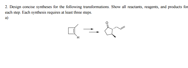 Solved 2. Design concise syntheses for the following | Chegg.com