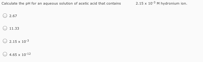 Solved Calculate the pH for an aqueous solution of acetic | Chegg.com