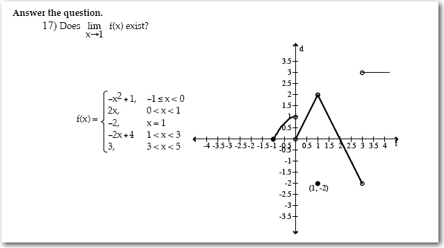 Solved Answer the question 17) Does lim f(x) exist? f(x) = { | Chegg.com
